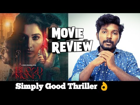 Blood Money (2021) Movie Review in Tamil by Lighter