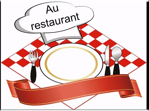 Lesson - 8 - Au restaurant - At the restaurant