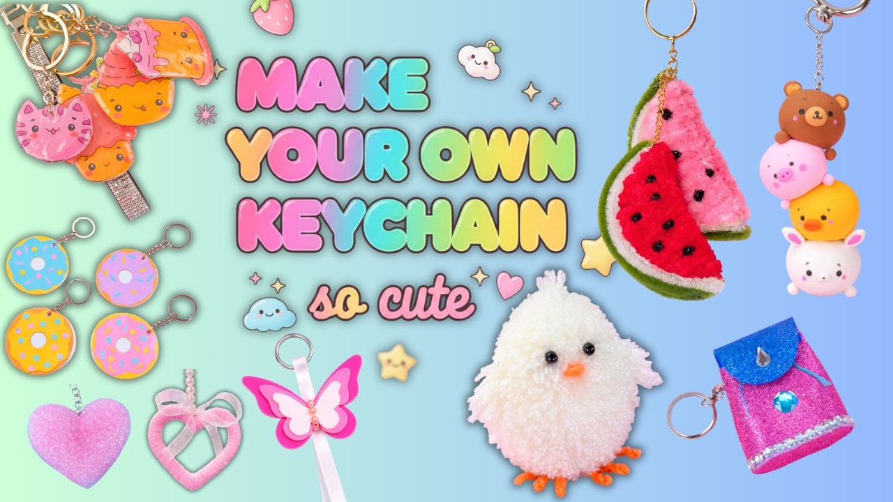 How to Make Easy DIY Keychains | 9 Creative Crafts 🌈✨