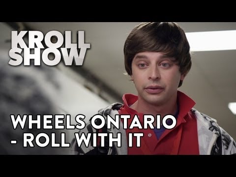 Kroll Show - Wheels Ontario - Roll With It (ft. Kathryn Hahn)