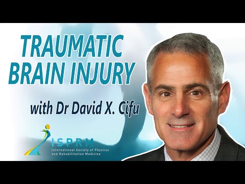 Traumatic Brain Injury with dr. David X. Cifu - ISPRM Live Interview