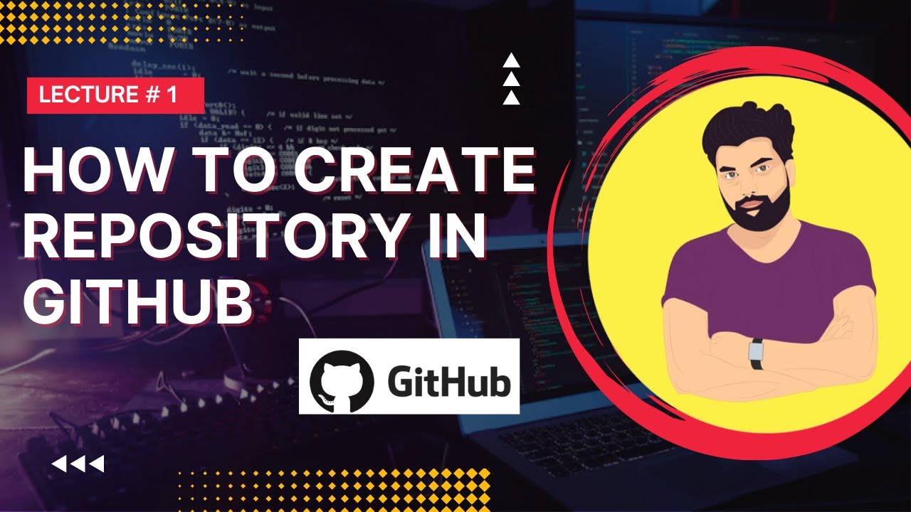 How to create repository in Github - Lecture # 1 - Asad Mukhtar