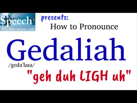 How to Pronounce Gedaliah