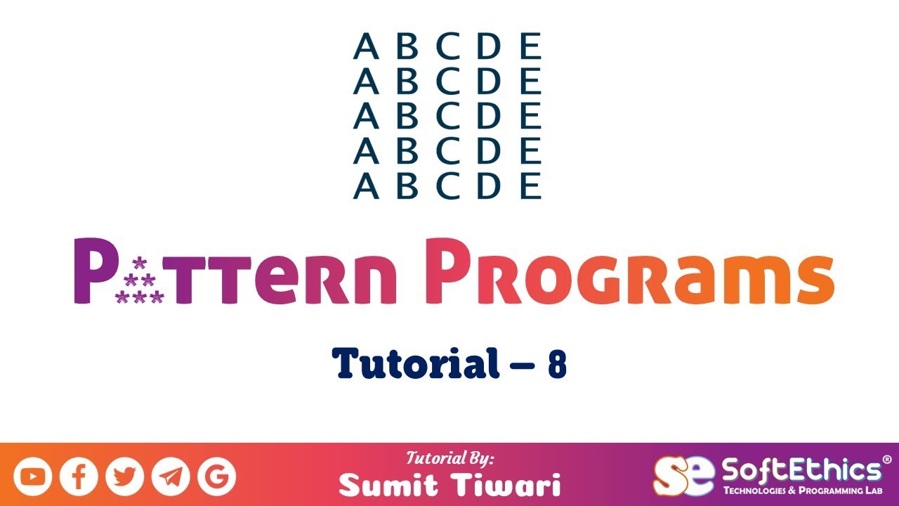Pattern Programs Tutorial: Part 8 - Character Pattern