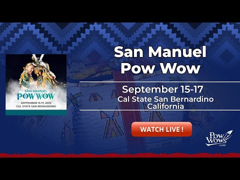 2023 San Manuel Pow Wow