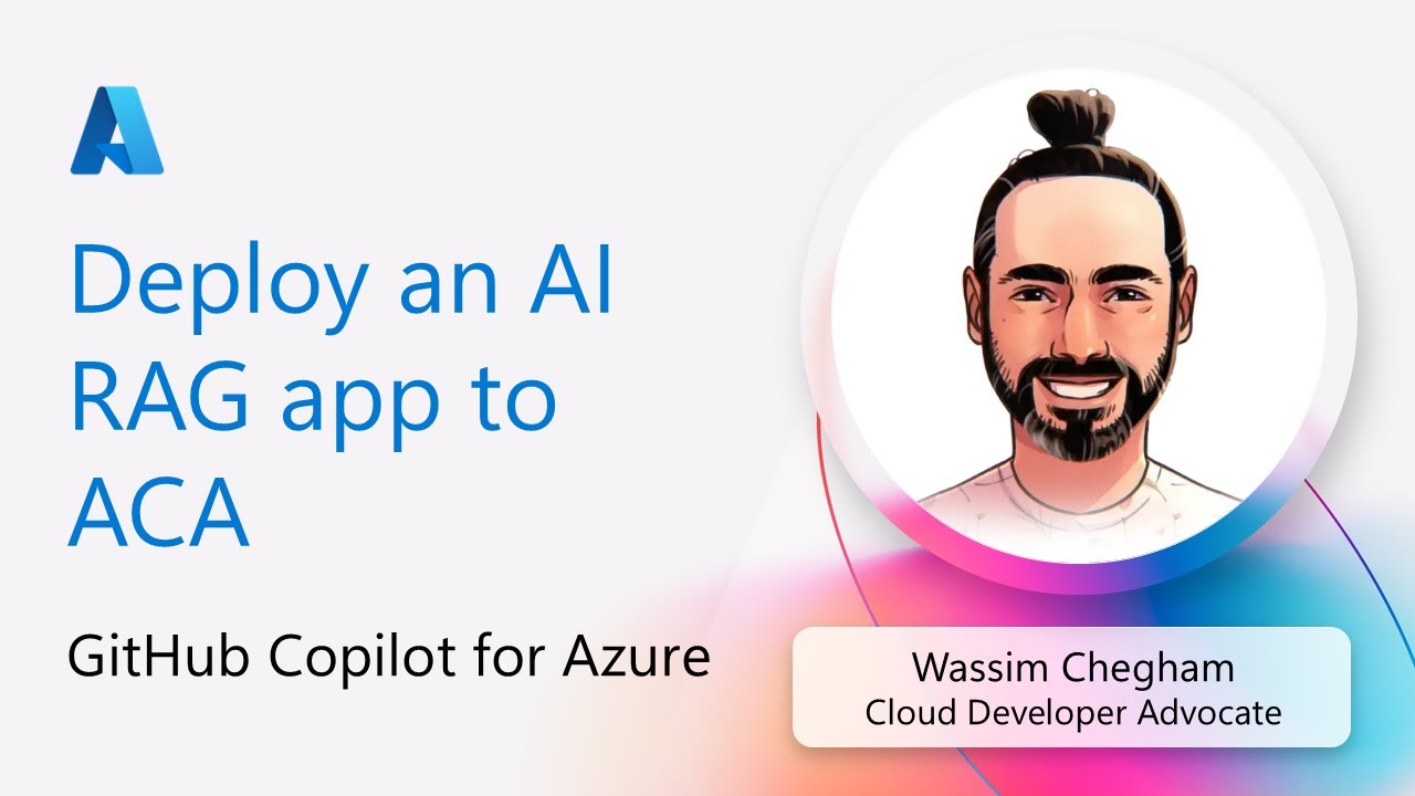 GitHub Copilot for Azure: Deploy an AI RAG App to ACA using AZD