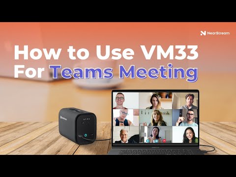 How to Use VM33 for Microsoft Teams Meeting