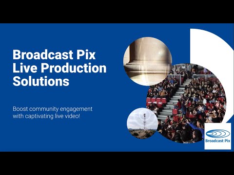 Broadcast Pix Live Production Solutions