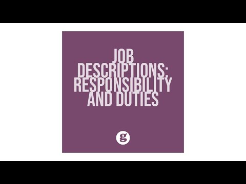Job Descriptions: Responsibilities and Duties