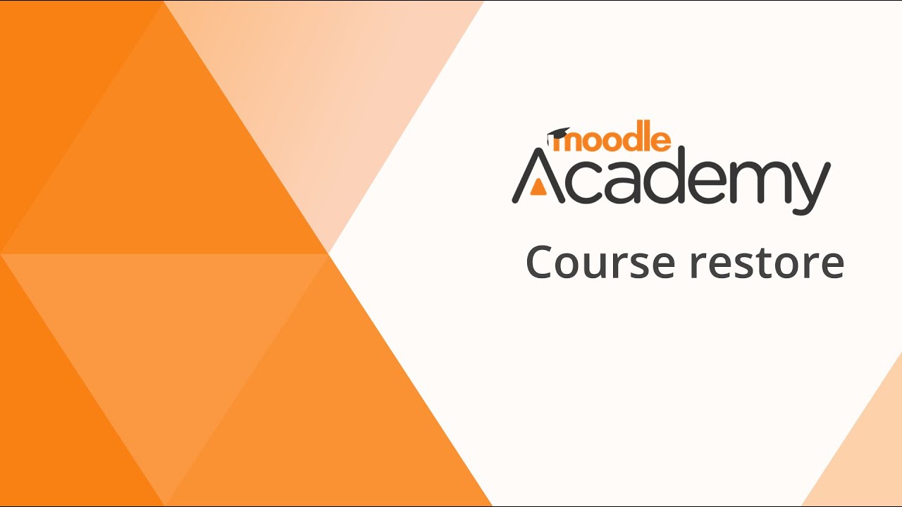 Moodle Course restore