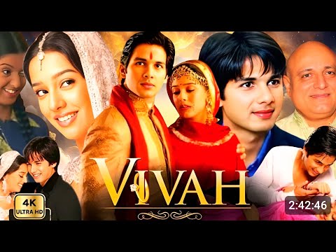 Vivah Full Movie I Shahid Kapoor | Amrita | Anupam Kher | Alok Nath | HD Vivah Movie Review & Facts