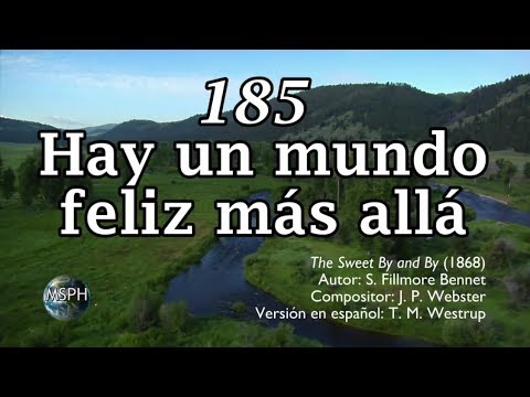HA62 | Himno 185 | Hay un mundo feliz más allá