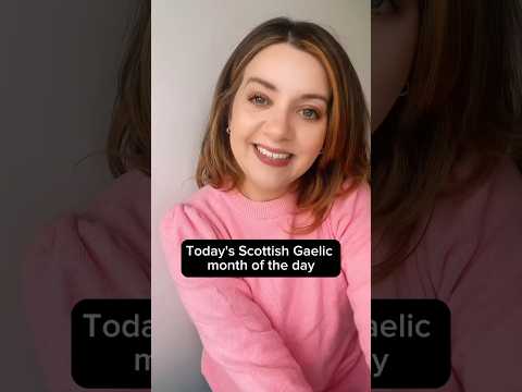 Learn Scottish Gaelic | How To Say ‘May’ In Scottish Gaelic (with phonetics)