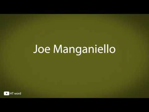 How to pronounce Joe Manganiello