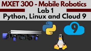 Mobile Robotics Lab 1 – Linux, Python and Cloud9 – SCUTTLE Robot