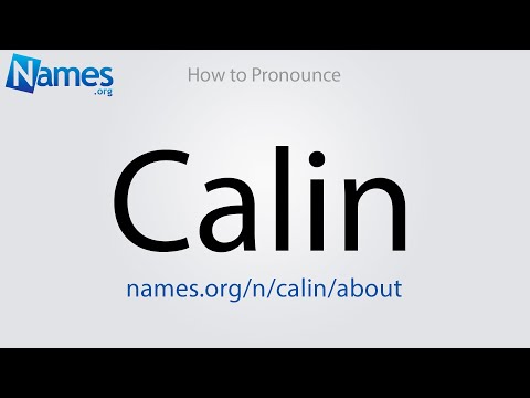How to Pronounce Calin