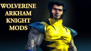 Wolverine Arkham Knight Mod showcase at Batman: Arkham Knight Nexus ...