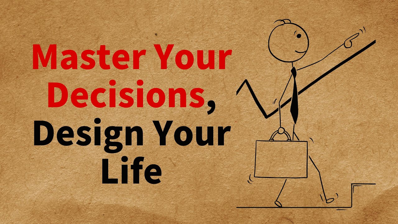 Never Make a Bad Decision Again: 6 Pillars For a Life by Design