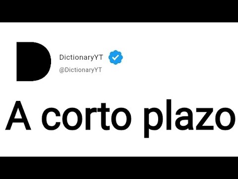 A corto plazo Meaning in English