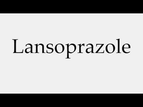 How to Pronounce Lansoprazole