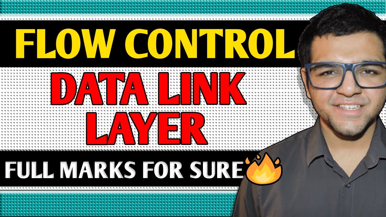 Flow Control in Data Link Layer 🔥