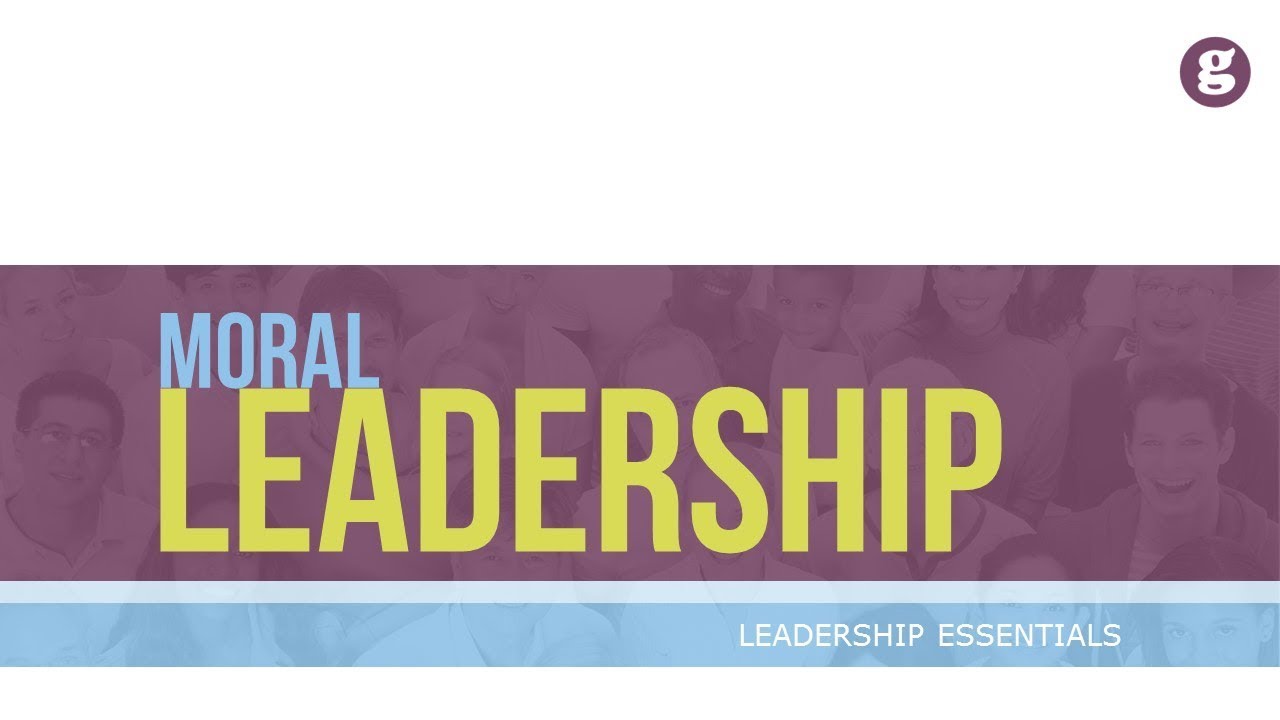 Moral Leadership