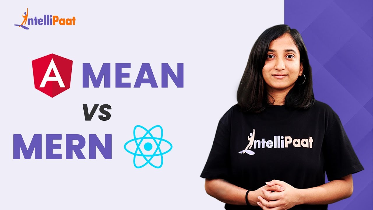 MEAN vs MERN: Which One To Choose? | Full Stack Web Development | Intellipaat