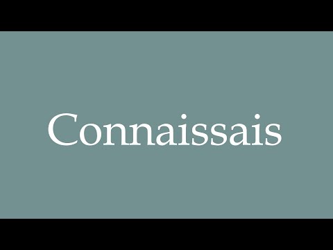How to Pronounce ''Connaissais'' (Know) Correctly in French