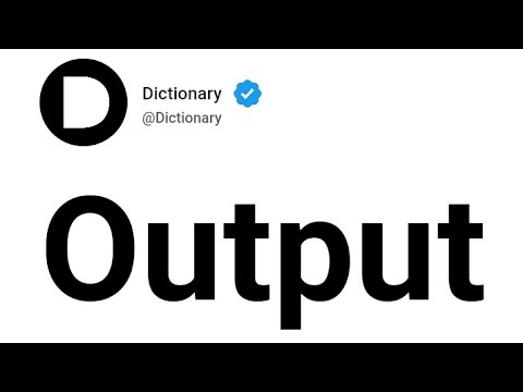 Output Meaning In English