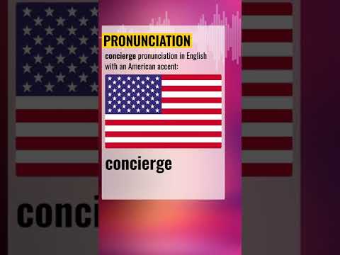 👄 How To Pronounce Concierge 🇺🇸 🇬🇧 🇦🇺 🇮🇳 accents