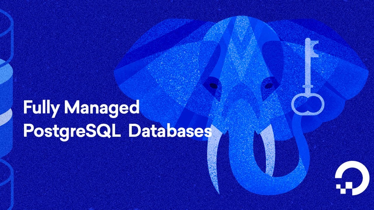 Getting Started with DigitalOcean Managed Databases for PostgreSQL