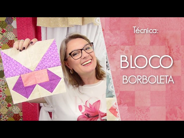Técnica Bloco Borboleta – Dica de Sexta (Tutorial Patchwork) | Cantinho do Video