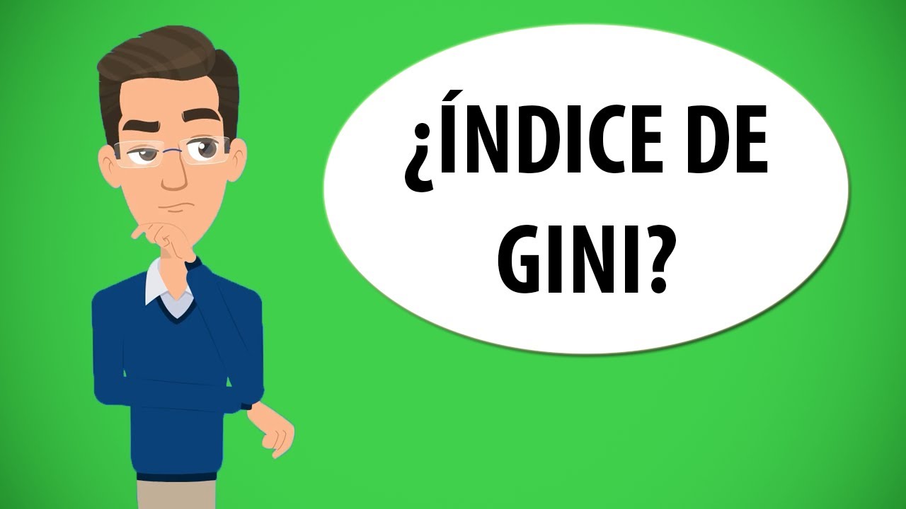 ¿QUÉ es el ÍNDICE DE GINI?
