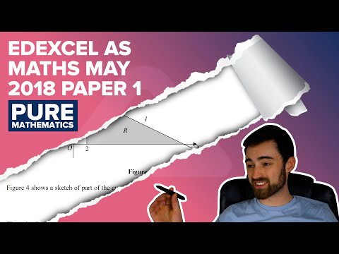 Edexcel AS Mathematics May 2018 Paper 1 - Pure Mathematics - Full Worked Solutions (Year 12 Maths)