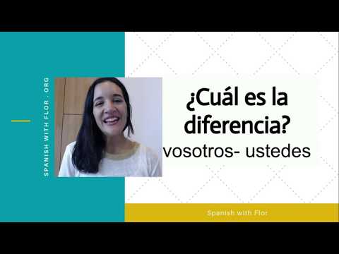 What's the difference between VOSOTROS and USTEDES in Spanish?