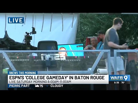 ESPN’s ‘College GameDay’ live from LSU’s campus Saturday morning