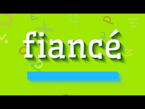 How to say "fiancé"! (High Quality Voices)
