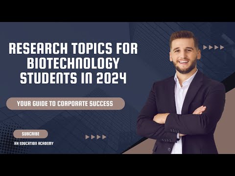 Reseach Topics for Biotechnology Students|| Biotechnology Research Topics