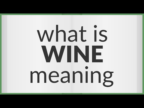 Wine | meaning of Wine
