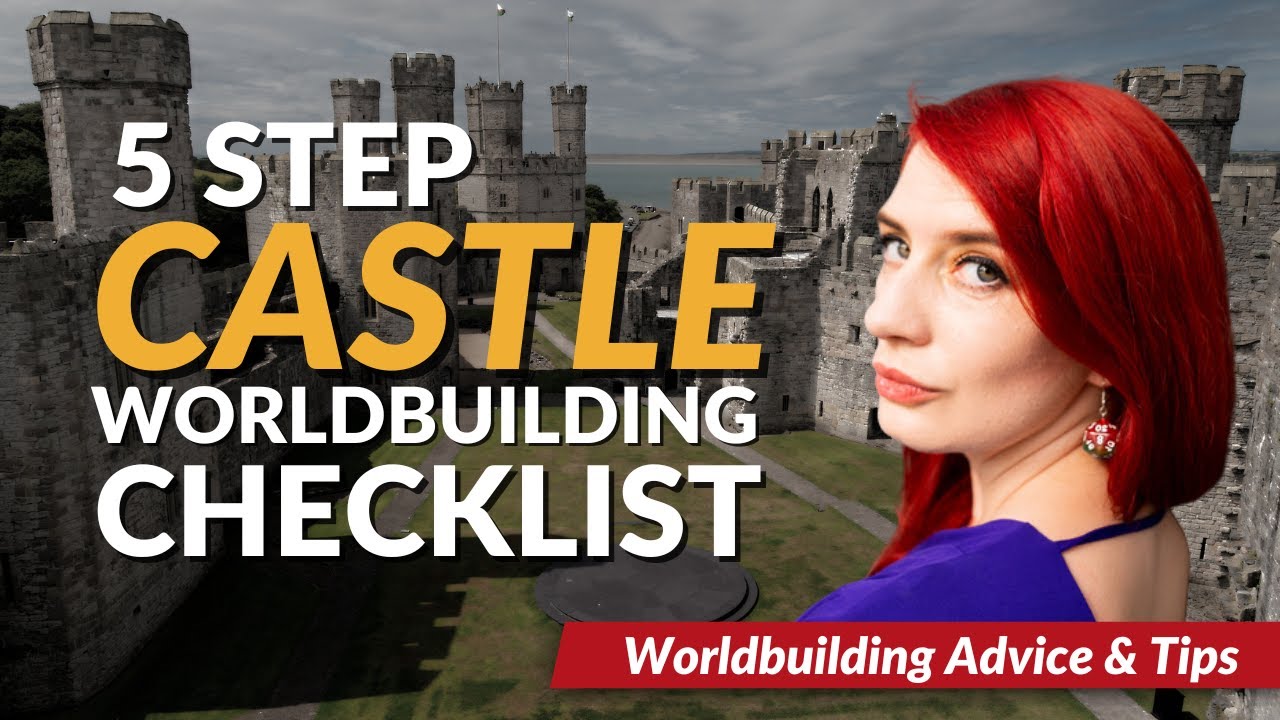 A Castle Worldbuilding Checklist!