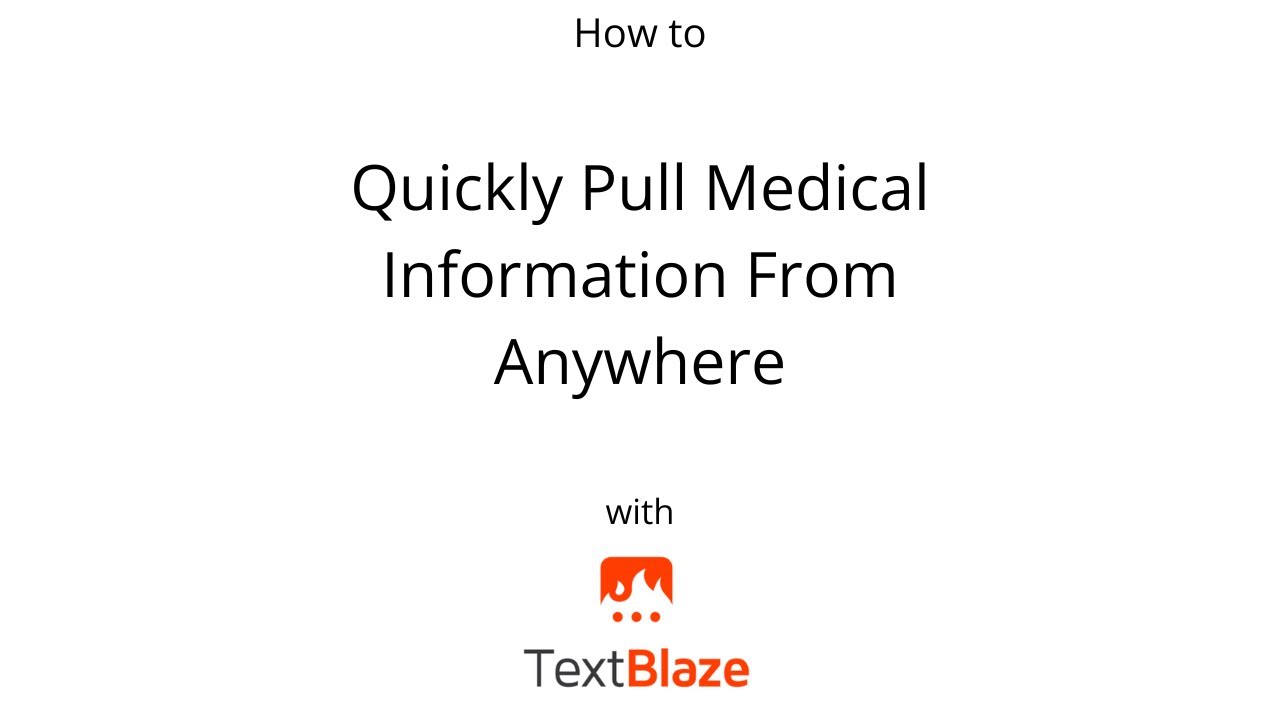 Pull healthcare resources (e.g. labs) from anywhere using Text Blaze