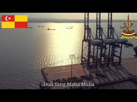 Lagu Kebangsaan Negeri Selangor "Duli Yang Maha Mulia"
