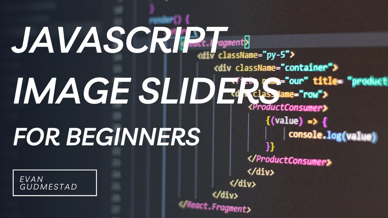 How to create a JavaScript Image Slider from Scratch