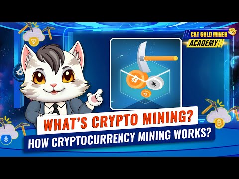 Crypto Mining Explained⚡️CAT GOLD MINER ACADEMY