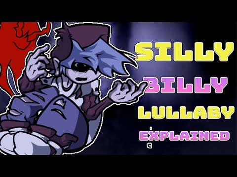 Silly Billy Lullaby Mod Explained in fnf (Herself & Yourself Lyrics)