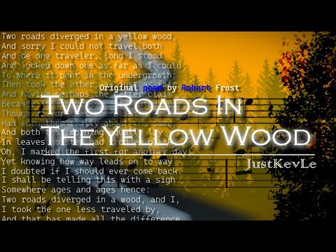 JustKevLe - Two Roads In The Yellow Wood
