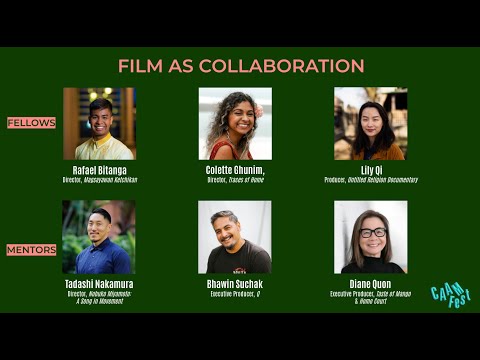 FILM AS COLLABORATION WITH CAAM FELLOWS - CAAMFest 2024 Filmmaker Summit