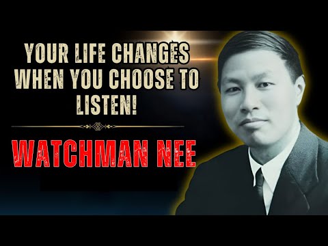 WATCHMAN NEE - The Divine Call Surrender and Discover True Life!