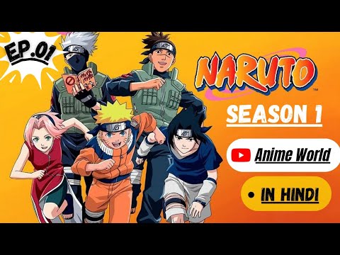 Naruto || Season 1 || (Episode 1) In Hindi #naruto ||Anime World||