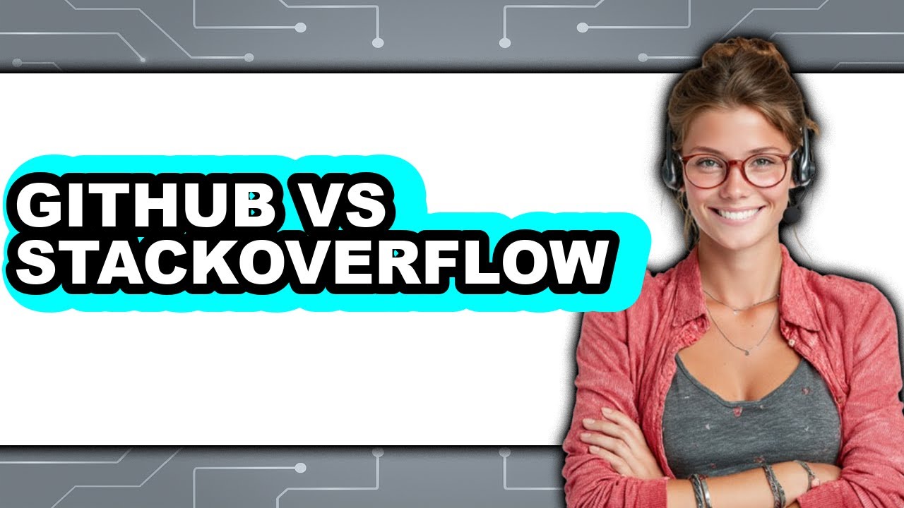 GitHub vs Stack Overflow - Which Is Better?